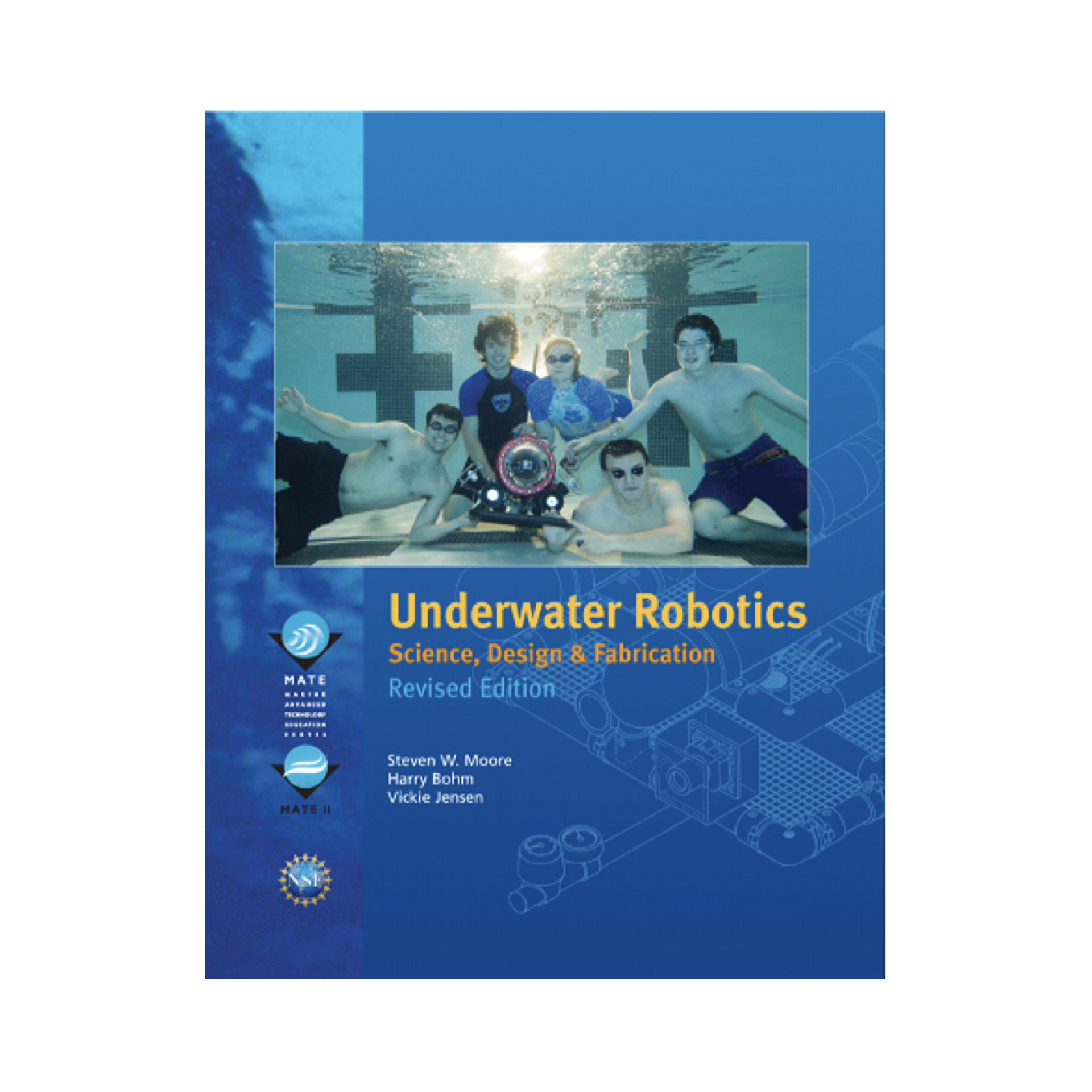 Underwater Robotics: Science, Design & Fabrication *The Reef - Buccaneer